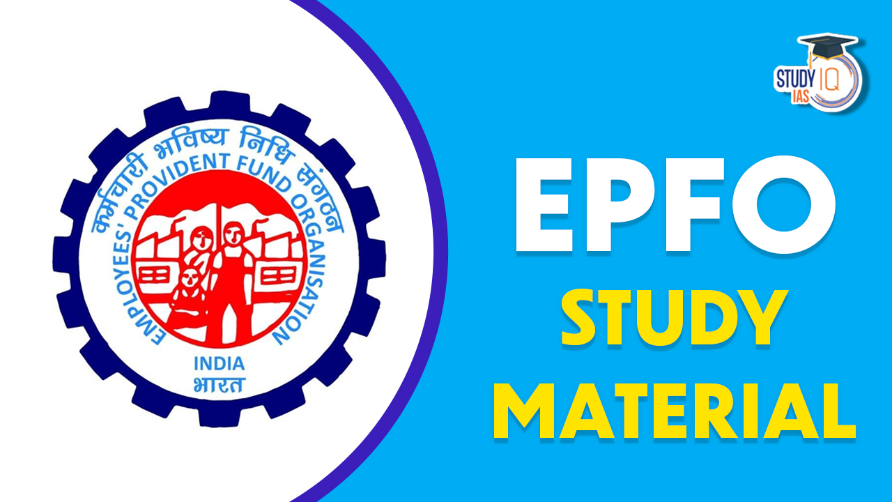 EPFO Study Material, List of important topics for EPFO