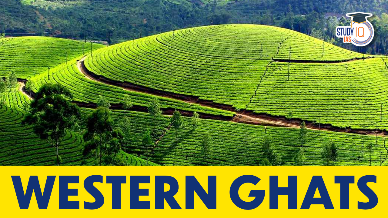 Western Ghats, Climate, Biodiversity, Hotspots & Importance
