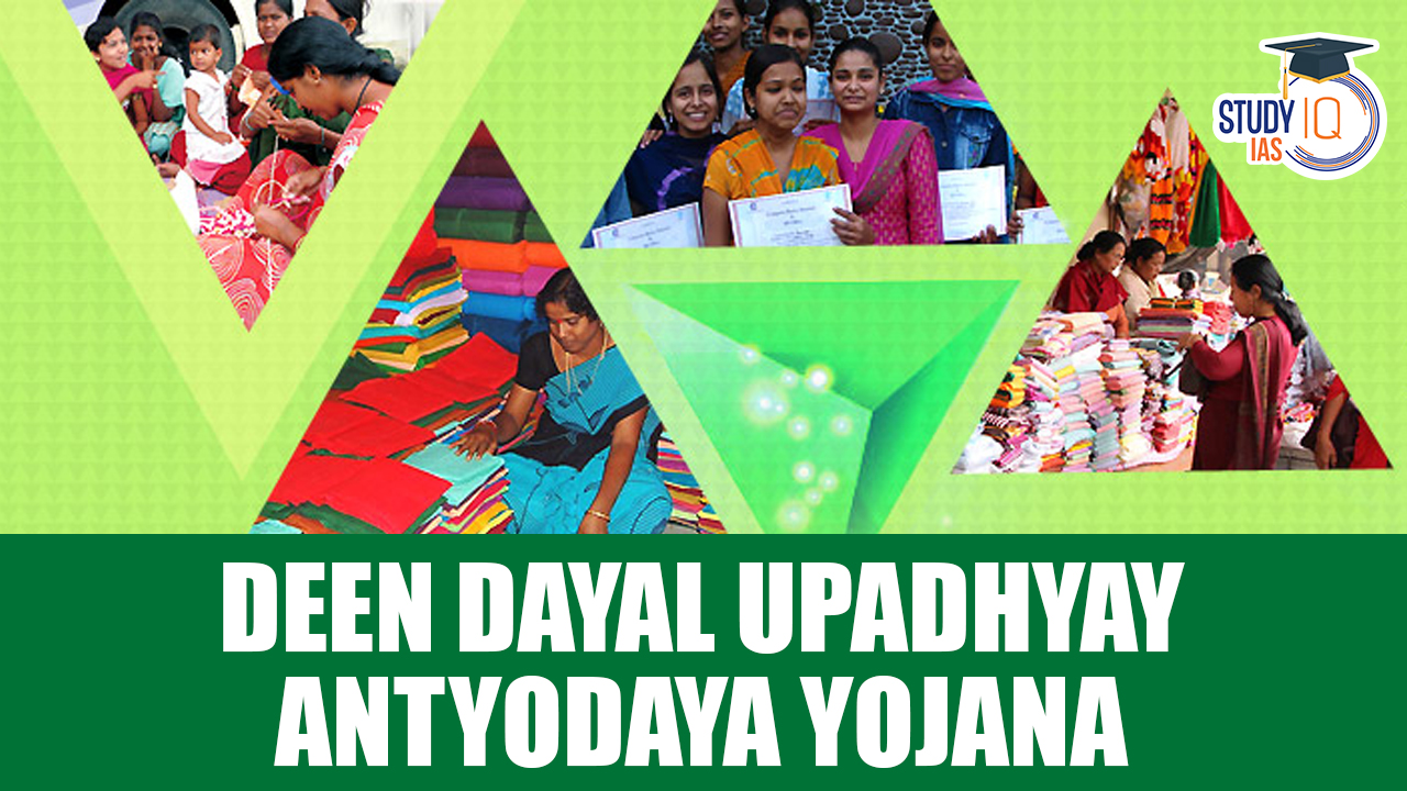 Deen Dayal Upadhyay Antyodaya Yojana, Feature & Benefits
