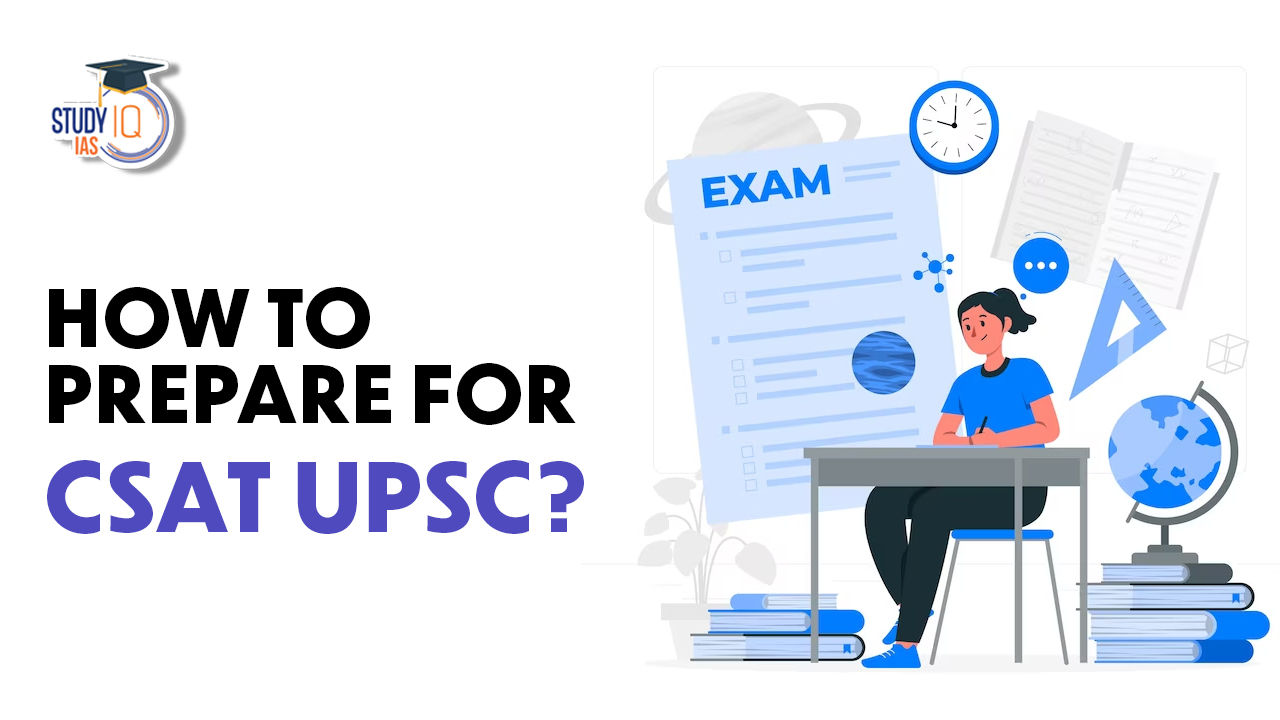 How to Prepare for CSAT UPSC?