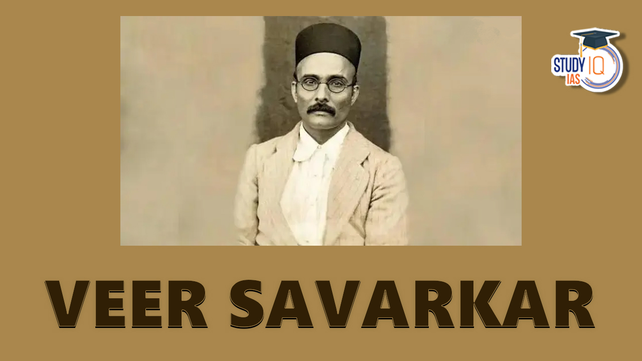 Veer Savarkar Biography, Books, Contribution & Legacy