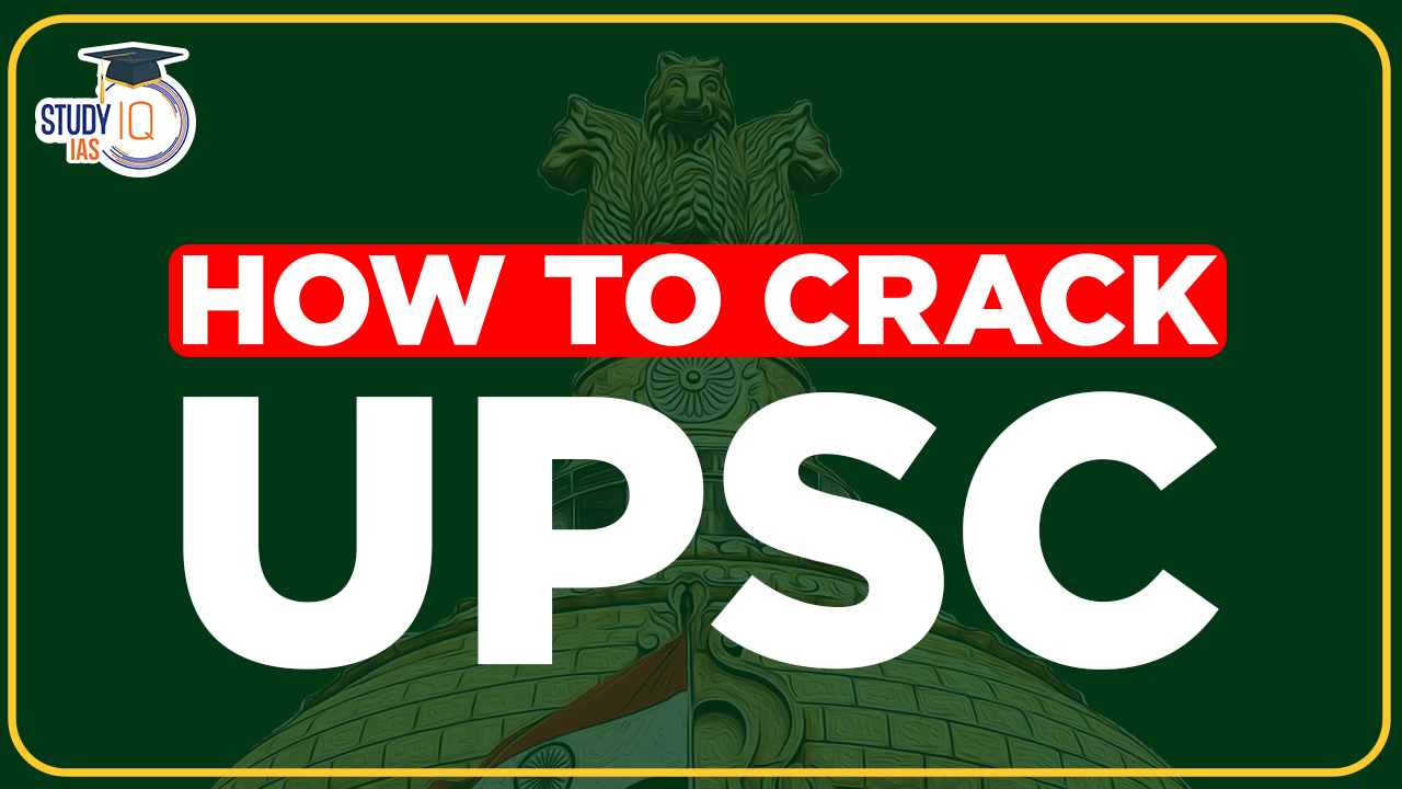 How to Crack UPSC, 10 Habits to Clear UPSC in First Attempt