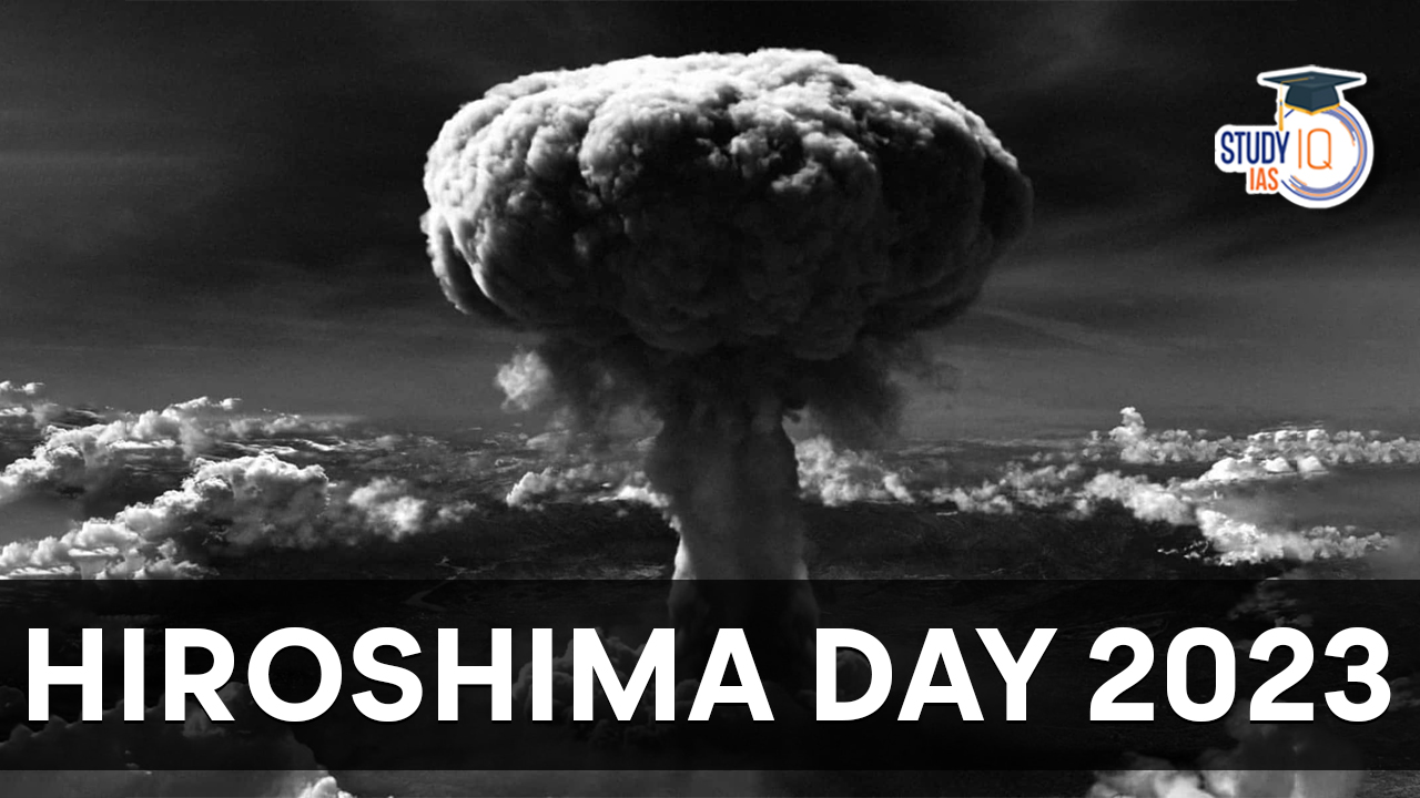 Hiroshima Day 2023, Date, History, Significance, Impact