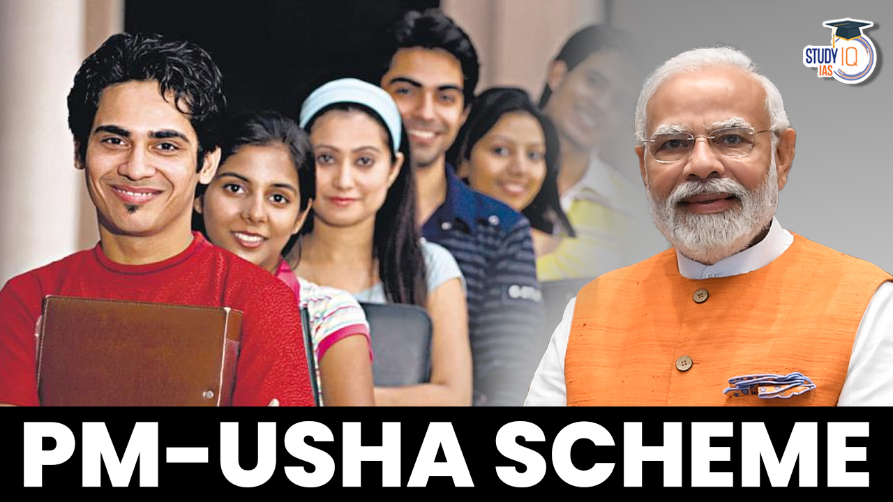 PM-USHA Scheme, Objectives, Key Provisions, Pillars, Funding