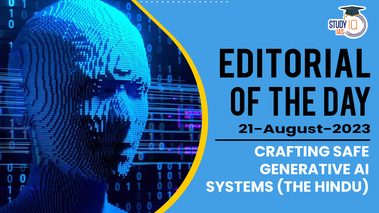 Crafting safe Generative AI systems