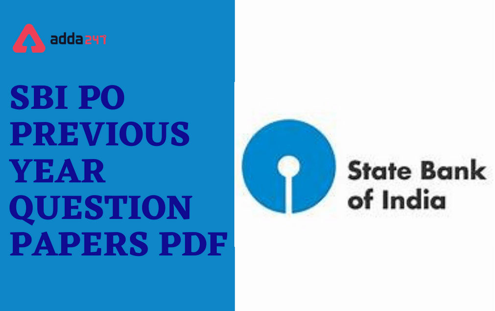 SBI PO Previous Year Question Paper, Download Solution PDF