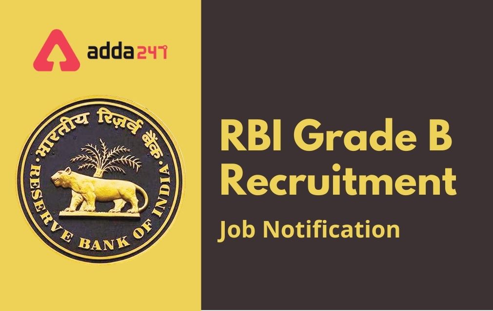 RBI Grade B 2022 Notification PDF Out, Apply for 294 Officer Posts