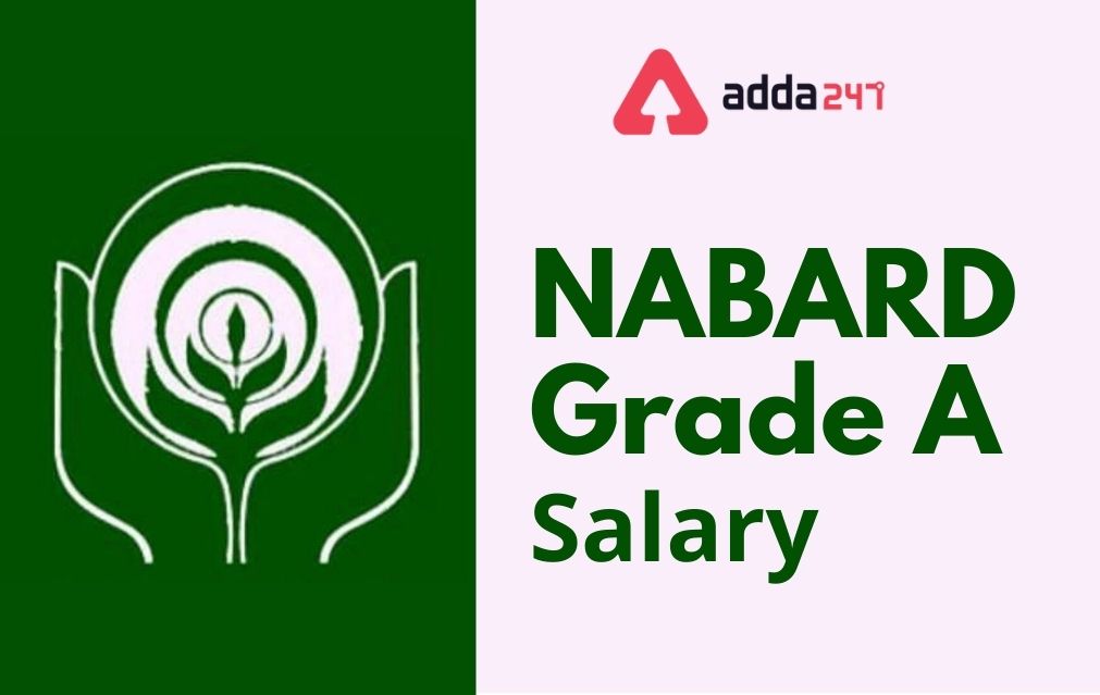 NABARD Grade A Salary 2022 In Hand Salary Pay Scale Job Profile NABARD Grade A Salary 2022 In Hand Salary Pay Scale Job Profile