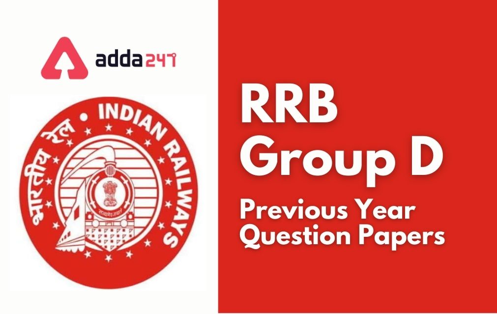 RRB Group D Previous Year Question Papers & Solution PDF