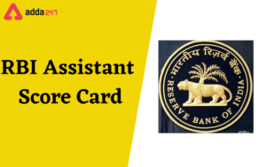RBI Grade B Score Card 2022, Check Your Mains Marks