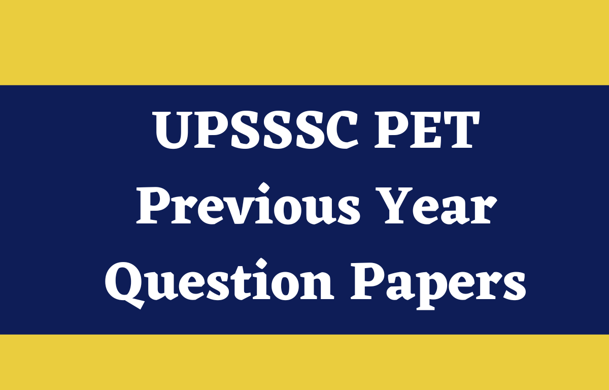 UPSSSC PET Previous Year Question Papers PDF with Solution