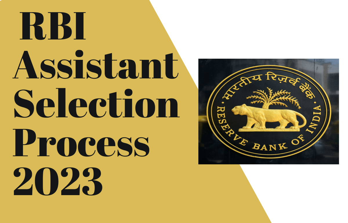 RBI Assistant Selection Process 2023, Check Complete Information