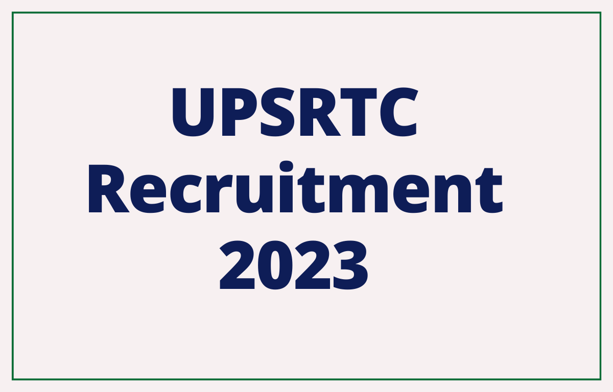 UPSRTC Recruitment 2023 Notification Out for Conductor Post