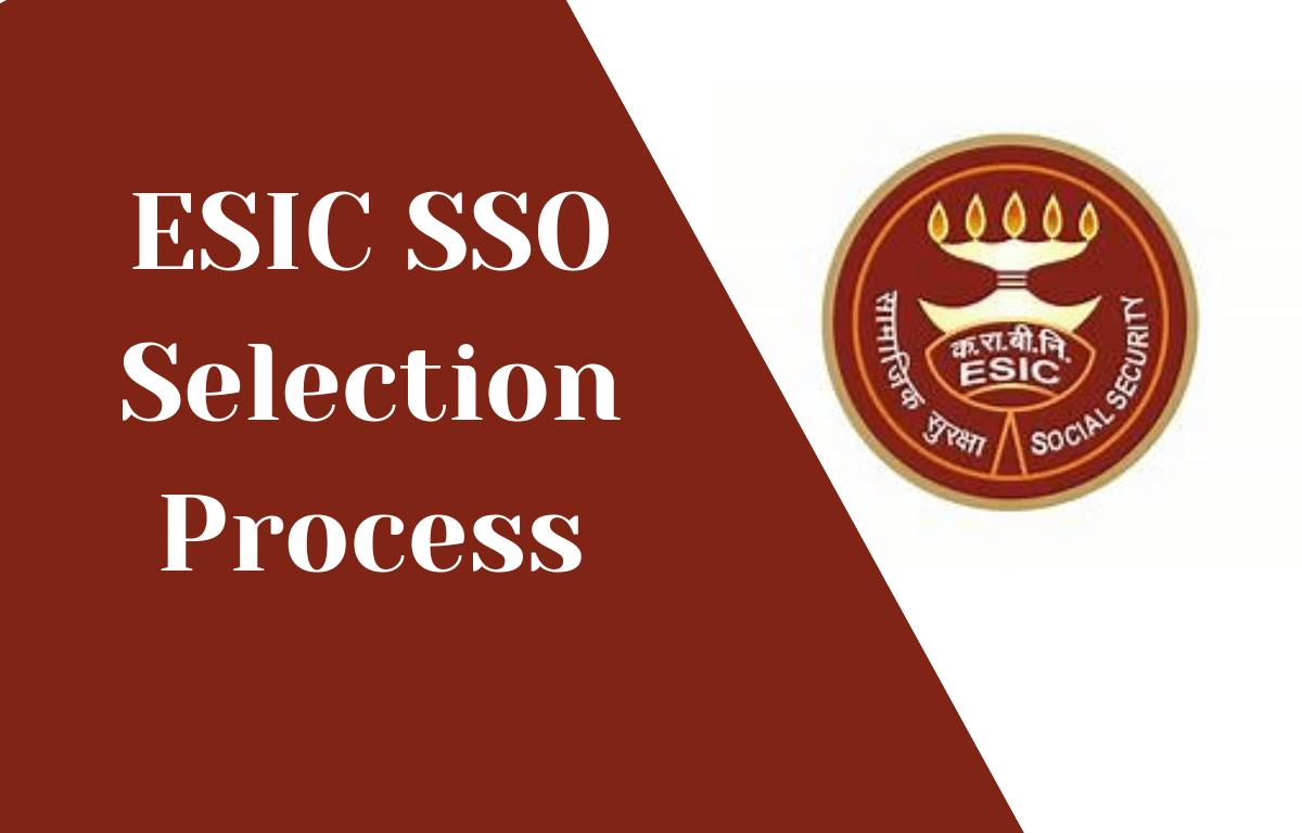 ESIC SSO Selection Process 2023 Check Step By Step Sarkari Job Finders esic-sso-selection-process-2023-check-step-by-step-sarkari-job-finders