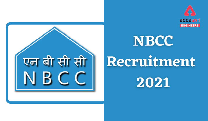 NBCC Recruitment 2021, Direct Link to apply for NBCC Engineering ...