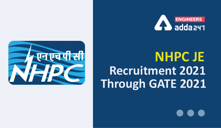 NHPC Recruitment 2021 through GATE 2021 Apply Online For 53 Engineering ...