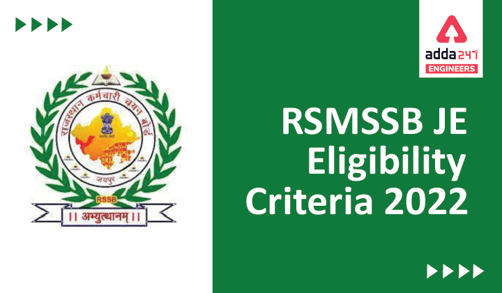 RSMSSB JE Eligibility Criteria 2022, Check Junior Engineer Eligibility ...