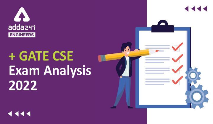 GATE CSE Exam Analysis 2022 5th Feb Shift 1, Check Difficulty Level and ...