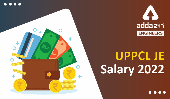 UPPCL JE Salary 2022, Check UPPCL Junior Engineer Perks and Allowances ...