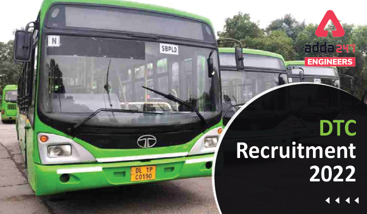 DTC Recruitment 2022 Apply Online for 367 DTC Vacancies