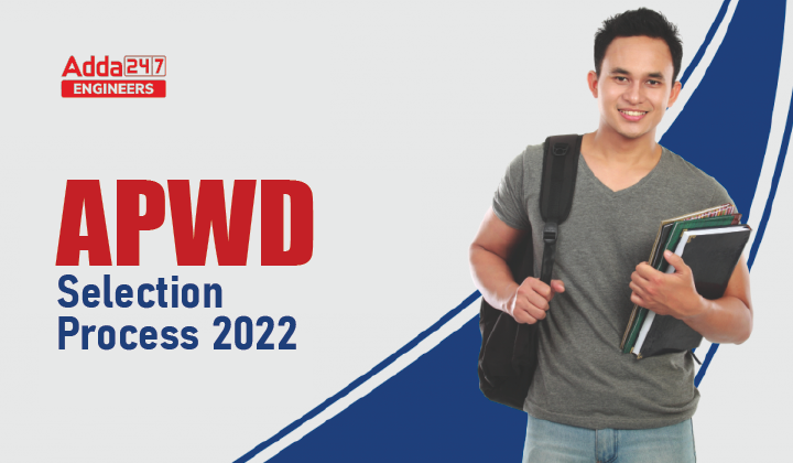 APWD Selection Process 2022, Check APWD Selection Process Here