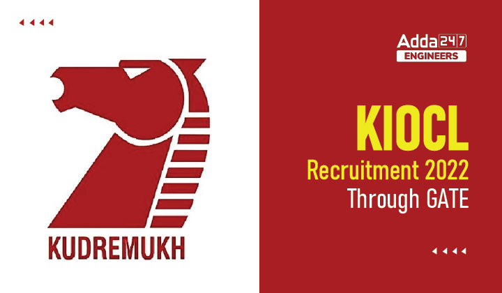 KIOCL Recruitment 2022 Through GATE, Apply Online For 35 Vacancies