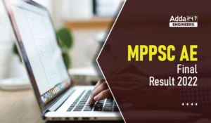 MPPSC AE Syllabus 2022, Check MPPSC Assistant Engineer Exam Pattern Here