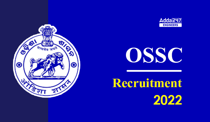 OSSC Recruitment 2022