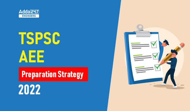 TSPSC AEE Preparation Strategy 2022