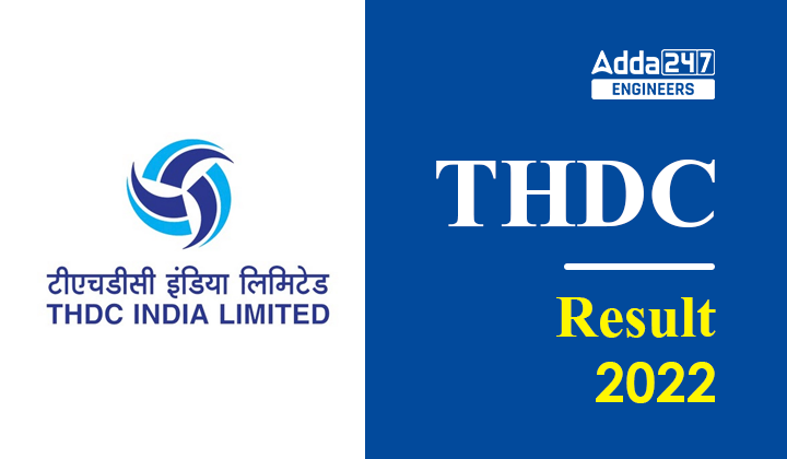 THDC Result 2022 Out for Engineer Trainee Posts