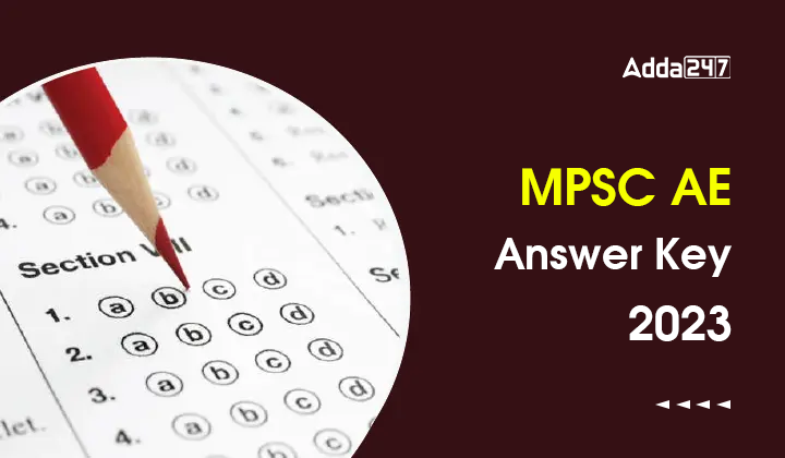 MPSC AE Answer Key 2023 Out, Download MPSC Assistant Engineer Final ...