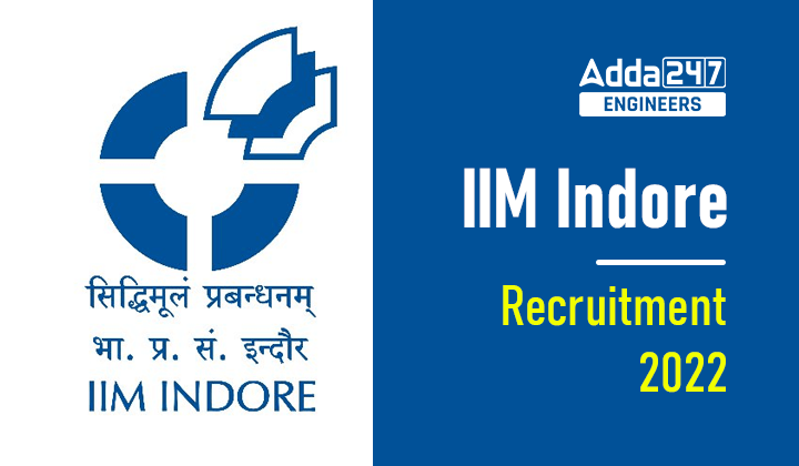 IIM Indore Recruitment 2022