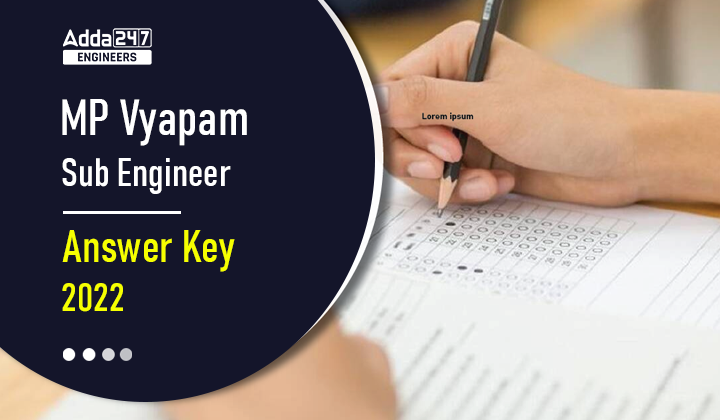 MP Vyapam Sub Engineer Answer Key 2022, Download Answer Key PDF Now