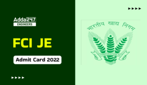 FCI Admit Card 2022 Out for Manager, Direct Link To Download