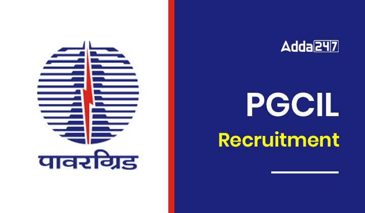 PGCIL Recruitment 2023, Notification with full Details