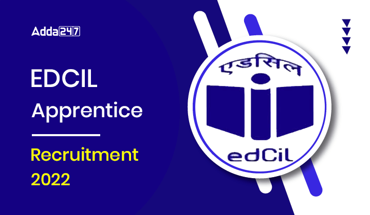 EDCIL Apprentice Recruitment 2022 Notification Out For Graduate And ...