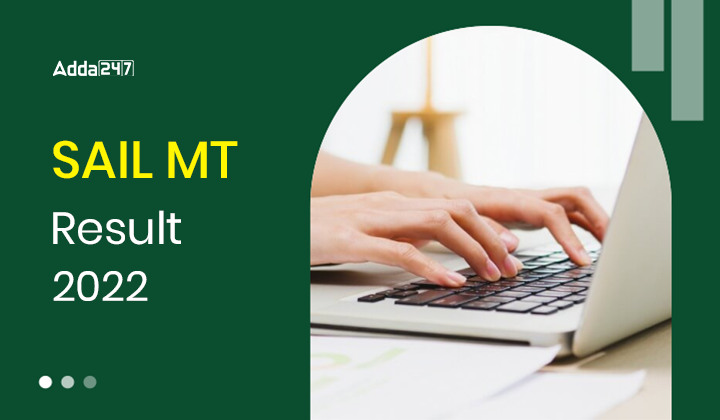 SAIL MT Result 2022 Through GATE Out Download PDF Here