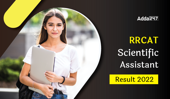 RRCAT Scientific Assistant B Result 2022, Download Cut Off Merit List PDF
