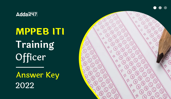 MPPEB ITI Training Officer Answer Key 2022-23, Objection Till 29 December