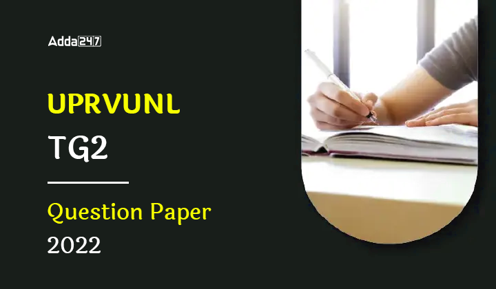 UPRVUNL TG2 Question Paper 2022 Download PDF