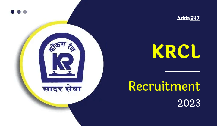 KRCL Recruitment 2023, Apply Online For 41 Posts Download PDF