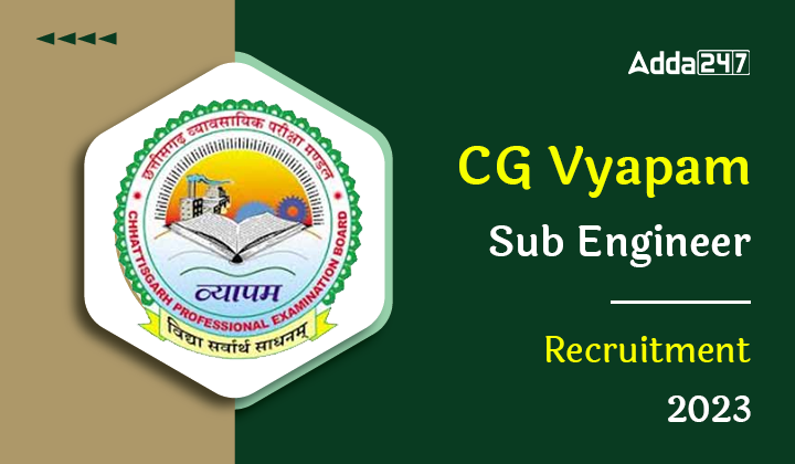 CG Vyapam Sub Engineer Recruitment 2023 Notification For Upcoming Sub Engineer Vacancy