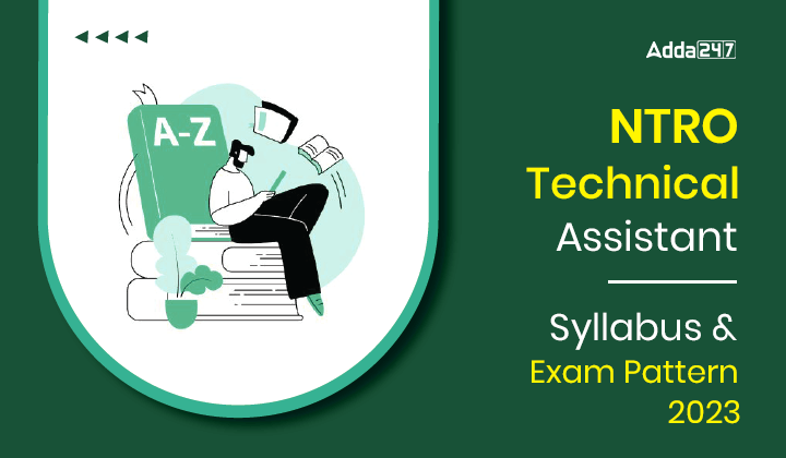 NTRO Technical Assistant Syllabus And Exam Pattern 2023, Download ...