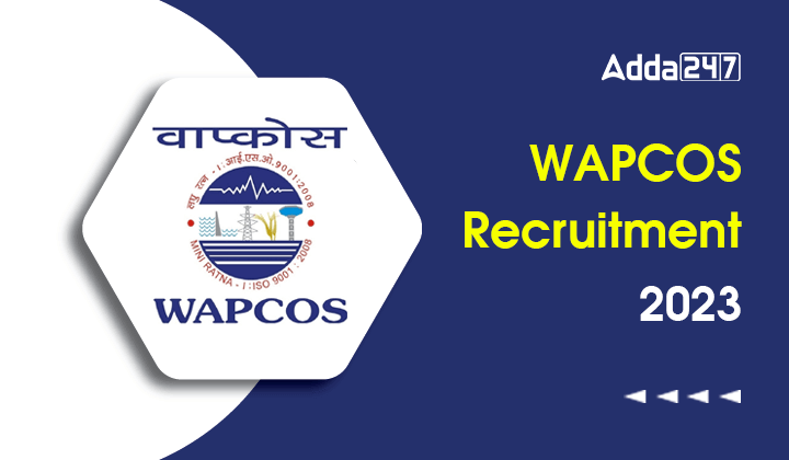 WAPCOS Recruitment 2023 Apply Online for 400 Vacancies