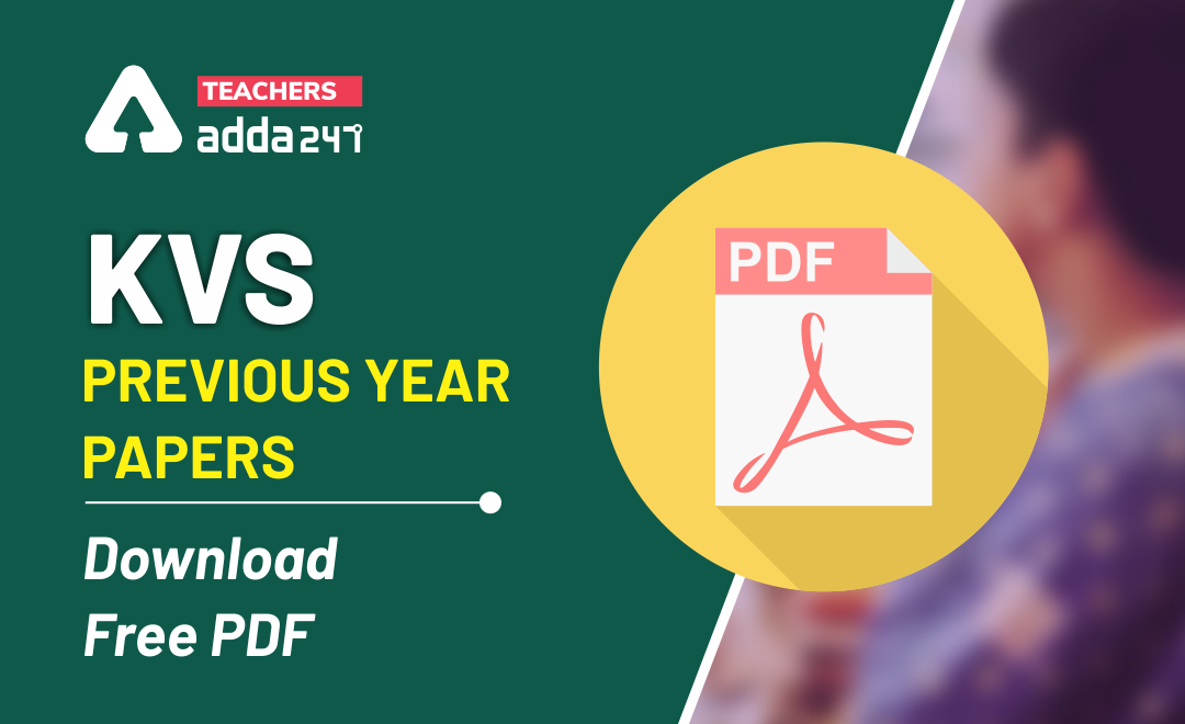 KVS Previous Year Question Papers and Solution Download
