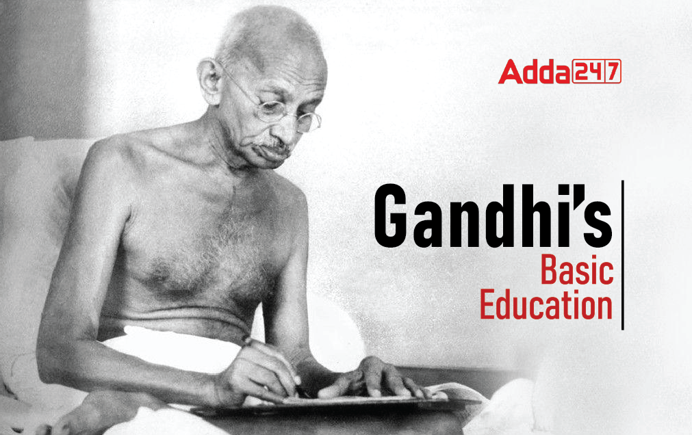 Gandhi's Basic Education : Download DSSSB PRT Study Notes