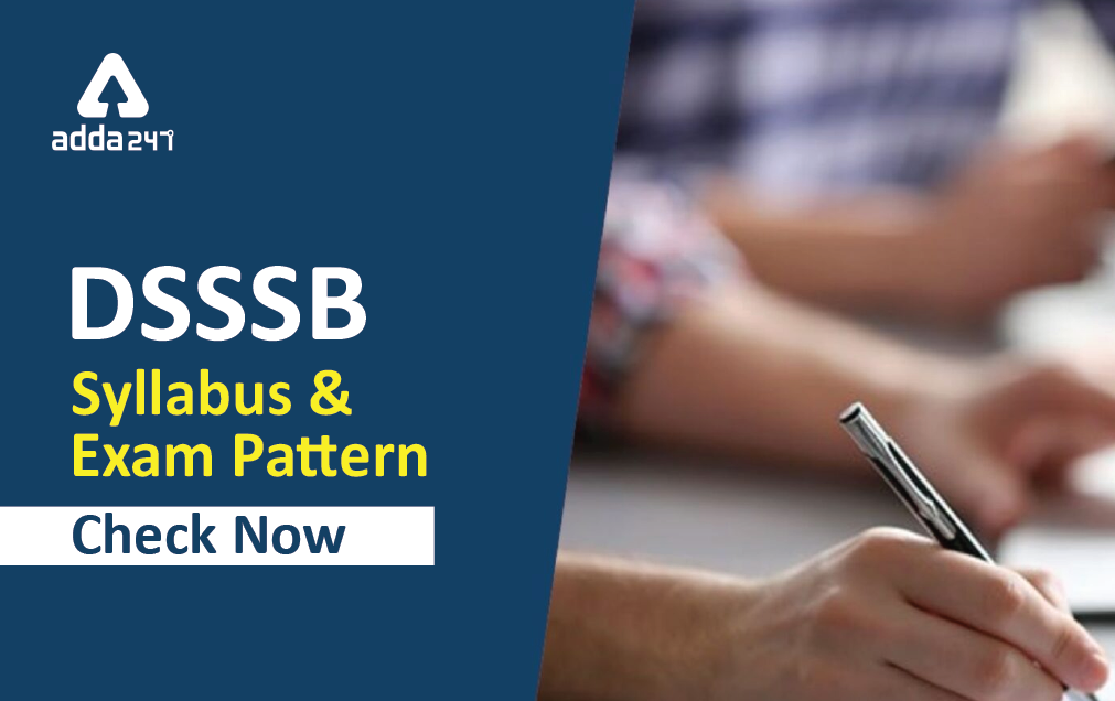 DSSSB Syllabus 2023 For TGT PGT PRT Download PDF (New)