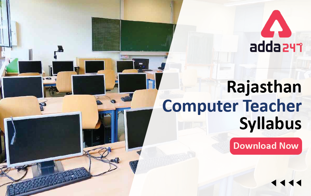 Rajasthan Computer Teacher Syllabus 2022 With New Exam Pattern