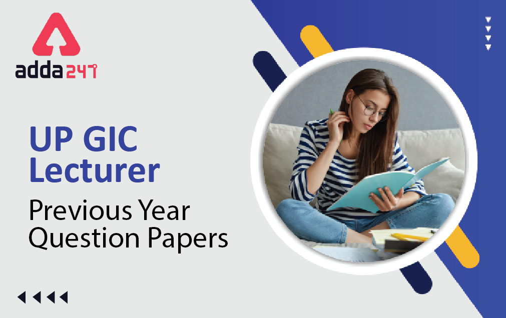 UP GIC Lecturer Previous Year Question Papers with Solutions PDF