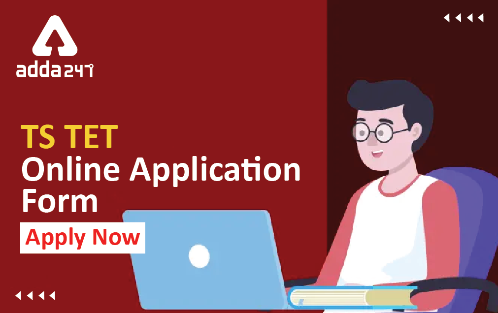 TS TET Online Application Form 2022 & Last Date